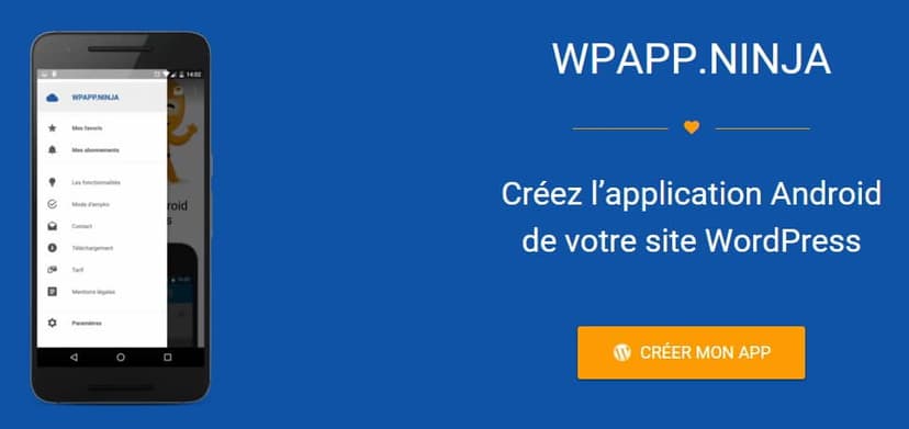 Transformez WordPress en application pour MOBILE avec WPApp Ninja